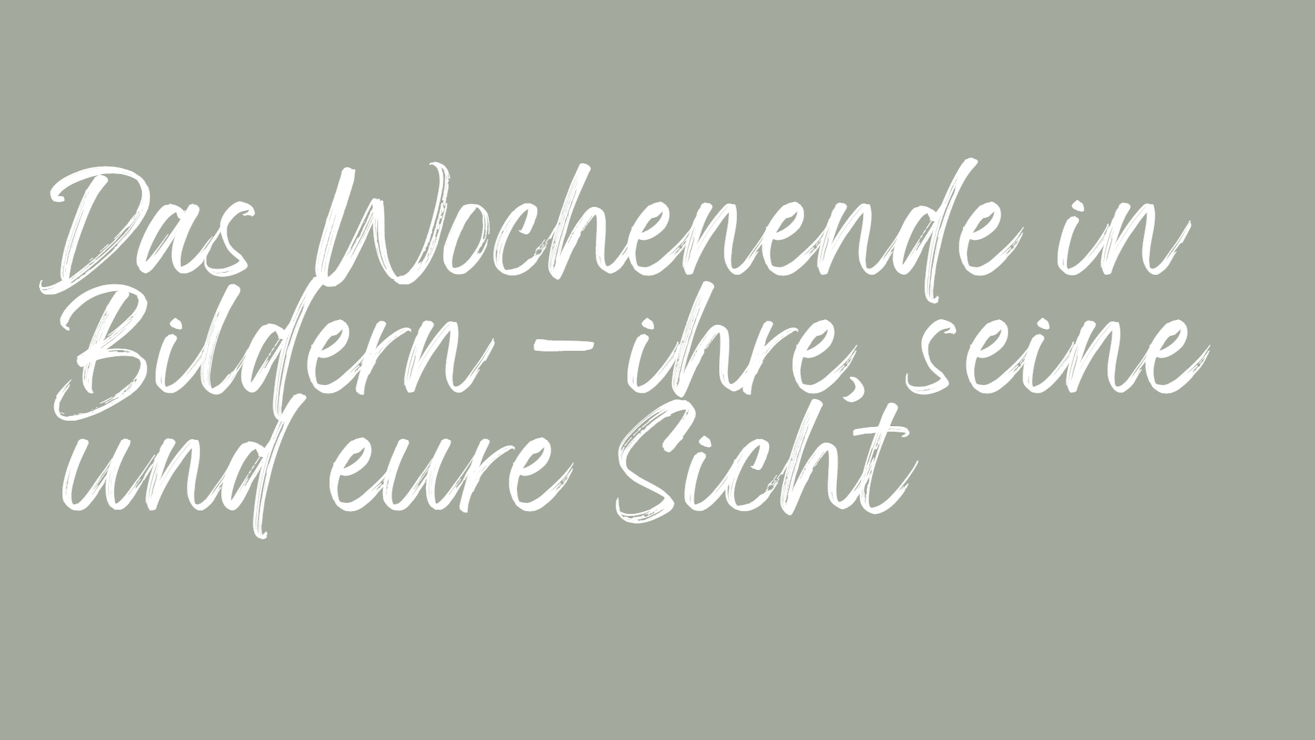 Das Wochenende in Bildern 15/16.04.23 - ihre, seine und eure Sicht